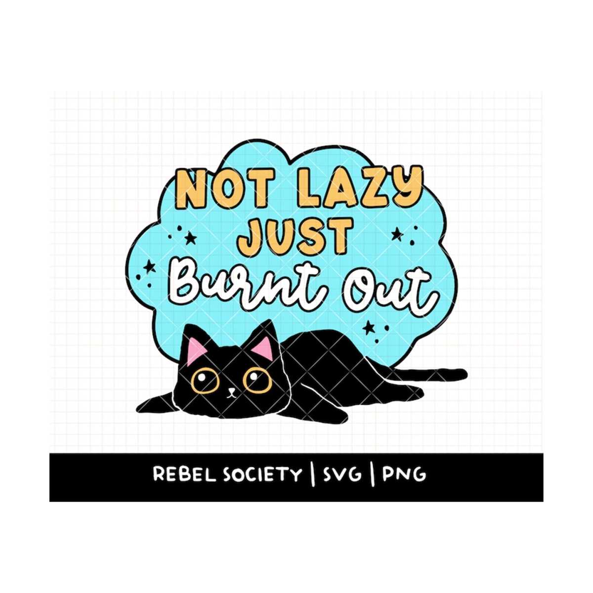 Not Lazy Just Burnt Out SVG, Battery Low Selectively Social | Inspire ...