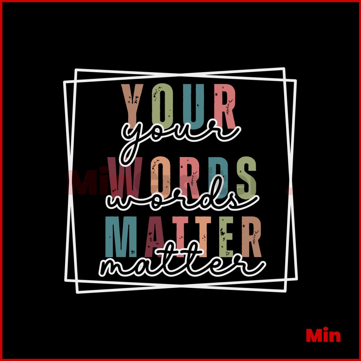Your Words Matter Retro Special Education Teacher SVG File - Inspire Uplift
