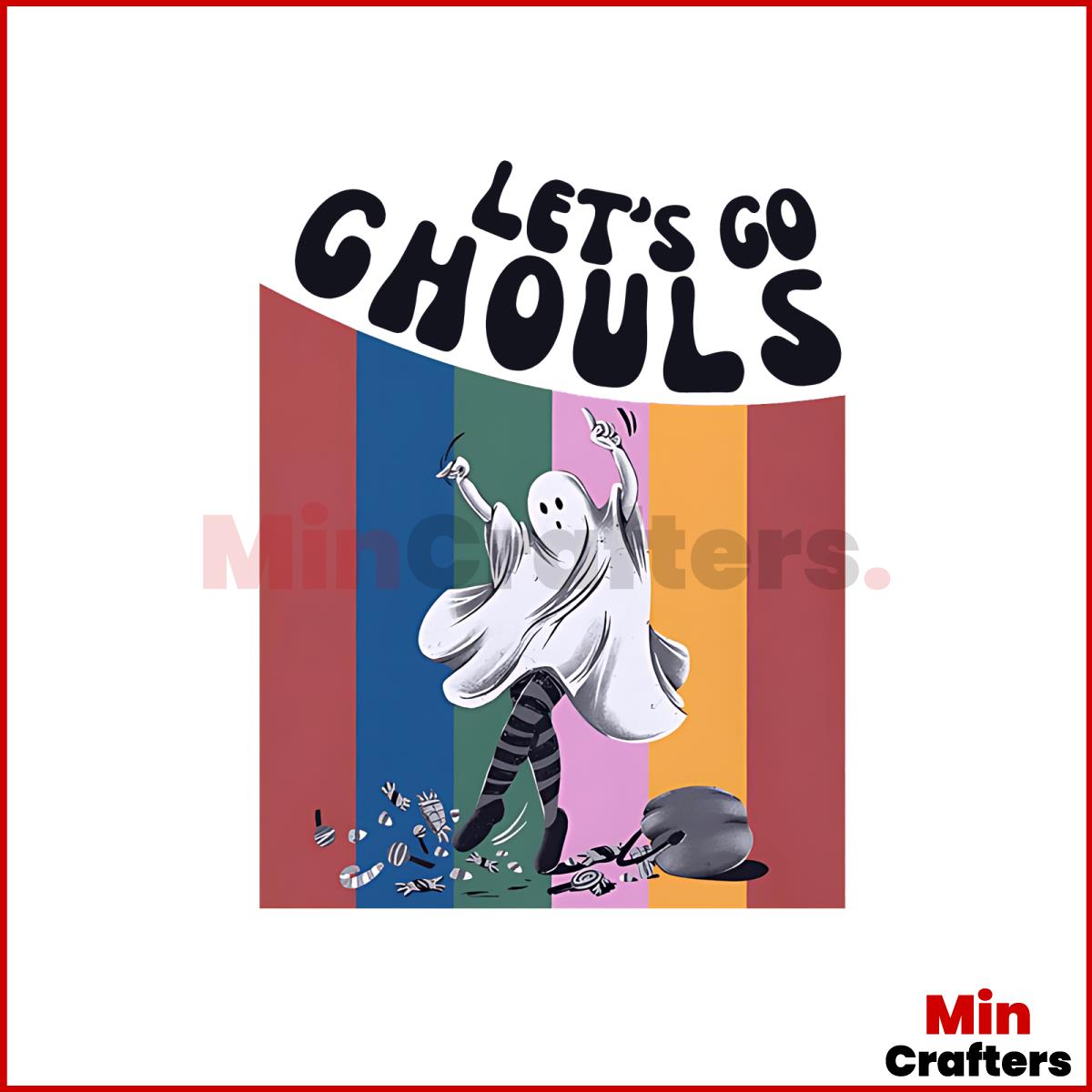 Lets Go Ghouls Retro Halloween Cartoons PNG Sublimation - Inspire Uplift