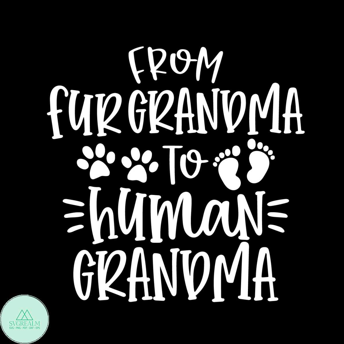 From Fur Grandma to Human Grandma Svg, Baby Announcement Iro | Inspire ...