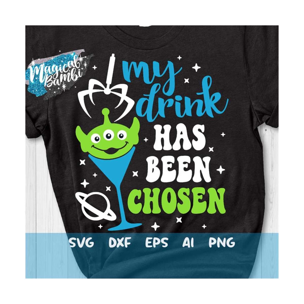 My Drink has been Chosen Svg, Toy Alien Wine Glass Svg, Drin | Inspire ...