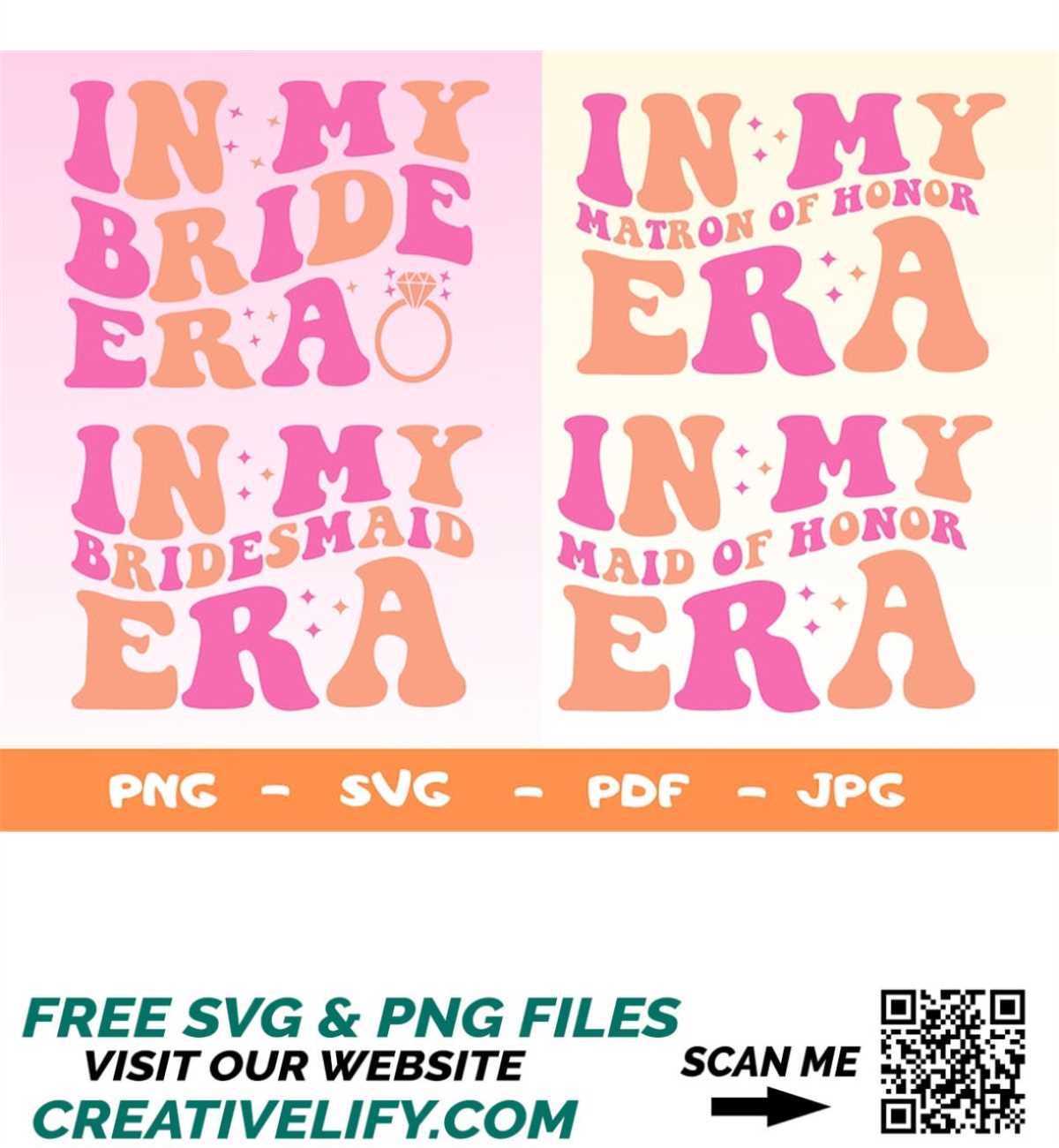 In My Bride Era Svg,In My Bridesmaid Era Svg,In My Matron Of - Inspire ...