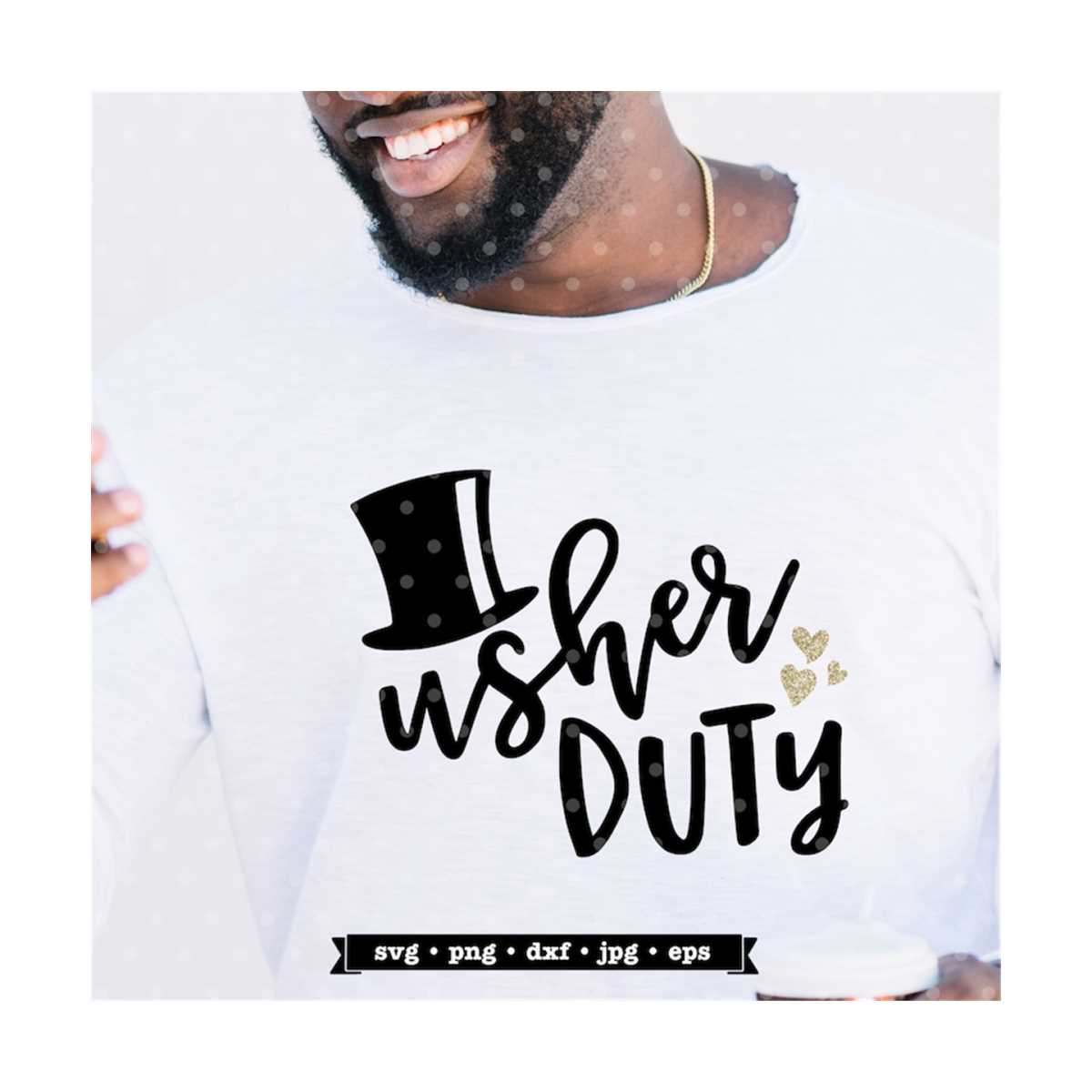 Usher SVG, Usher Shirt SVG file, Usher Duty svg design, Wedd | Inspire ...