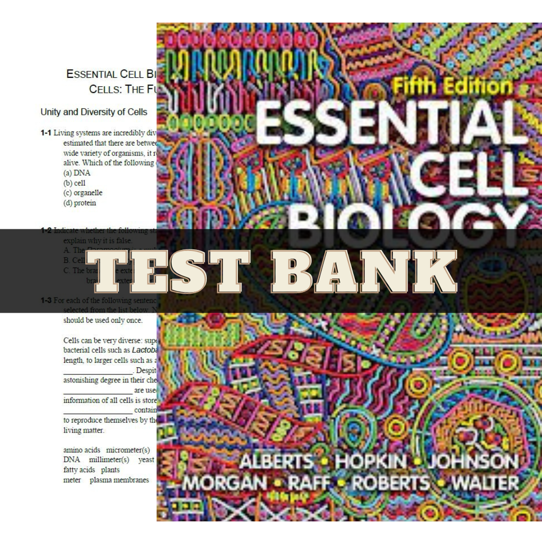 Test Bank for Essential Cell Biology 5th Edition Alberts Hop | Inspire ...
