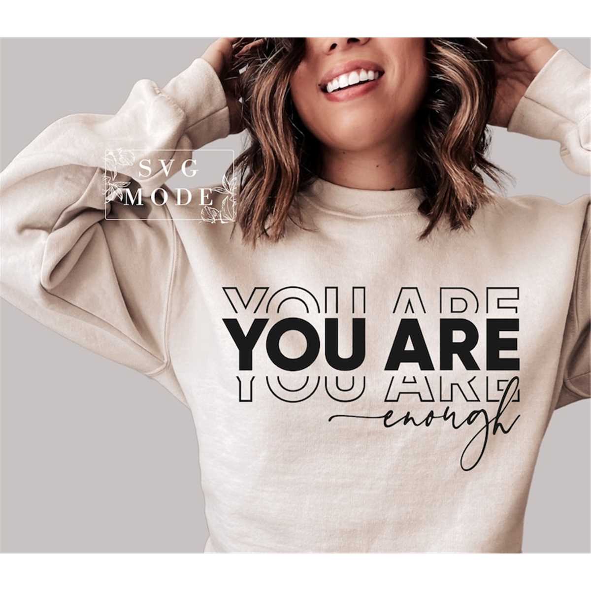 You Are Enough SVG PNG PDF, Inspirational Svg, Positive Quot | Inspire ...