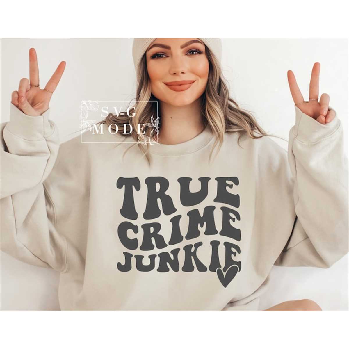 True Crime Junkie SVG PNG PDF, True Crime Svg, Murder Shows | Inspire ...