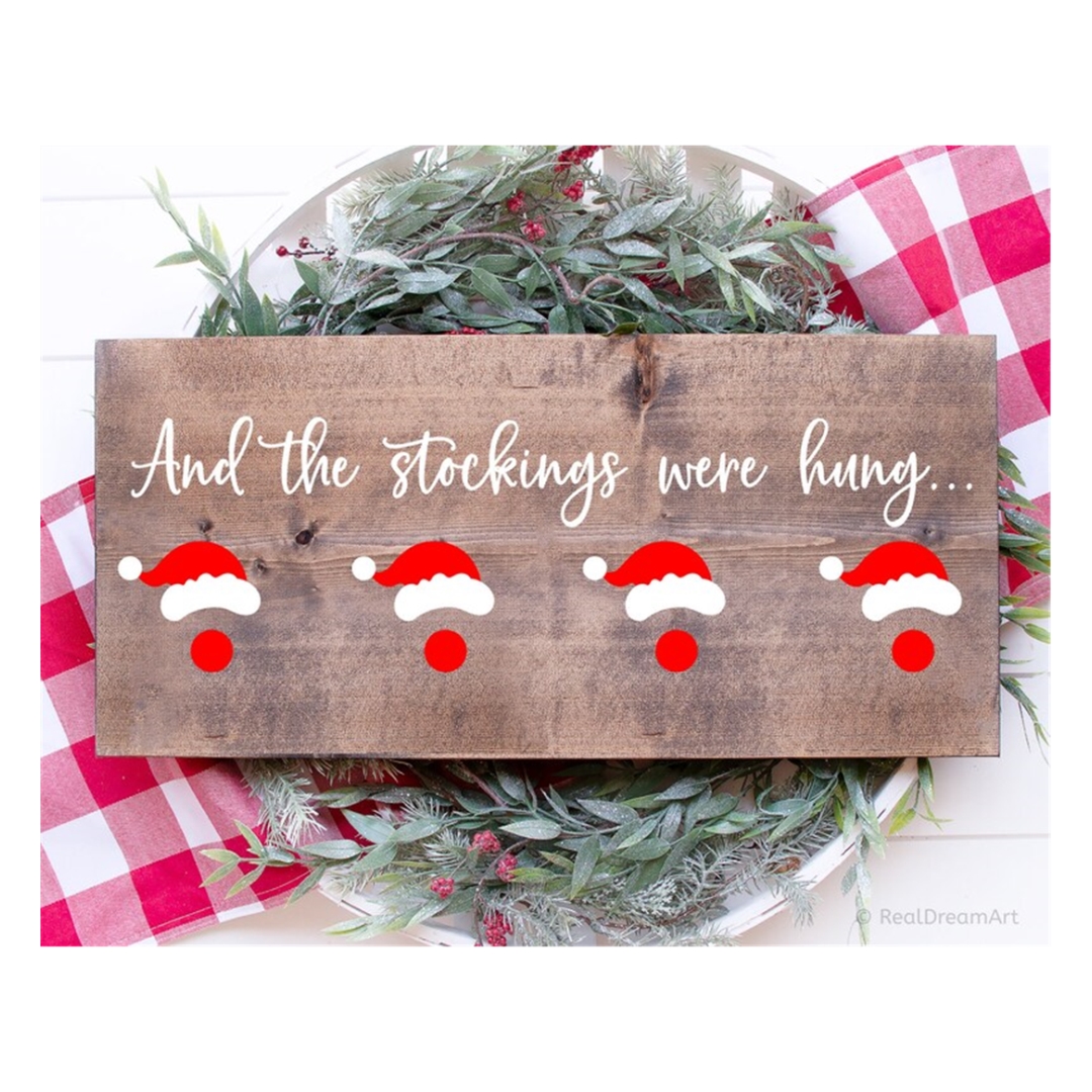 And the Stockings Were Hung Svg, Stockings Sign Svg, Christm | Inspire ...