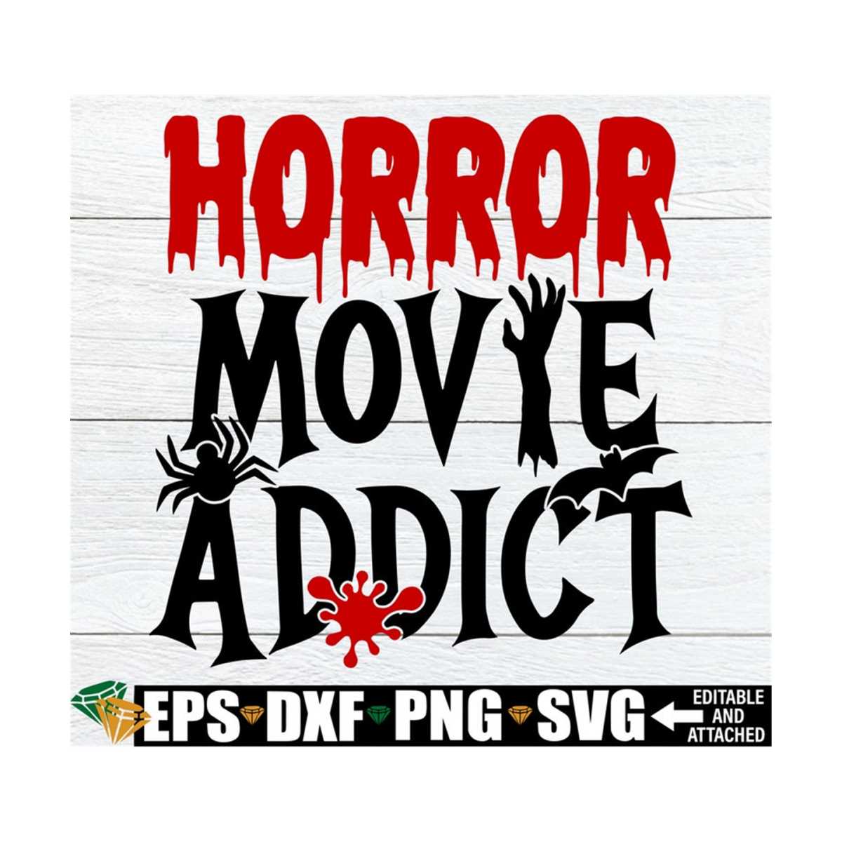 Horror Movie Addict, Hallowen SVG, Horror Movie Lover, Horro - Inspire ...