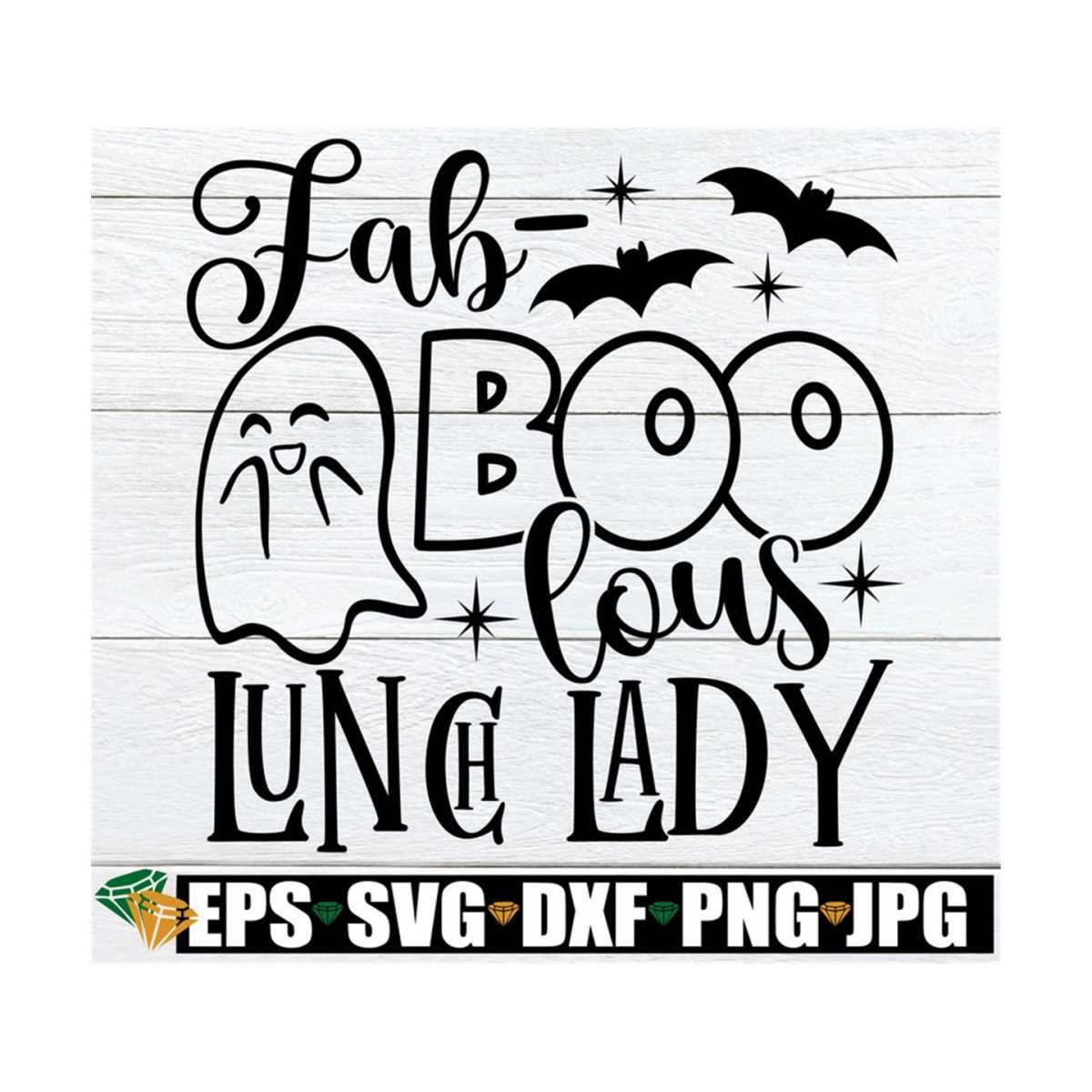 Fab-BOO-lous Lunch Lady, Funny Lunch Lady Halloween Shirt sv | Inspire ...