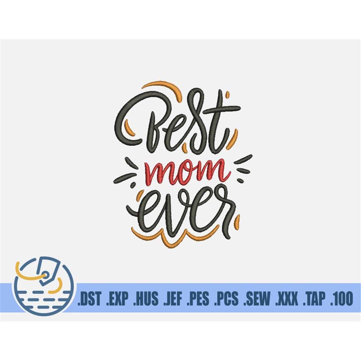 Best Mom Ever Embroidery File - Instant Download - Gift On M | Inspire ...