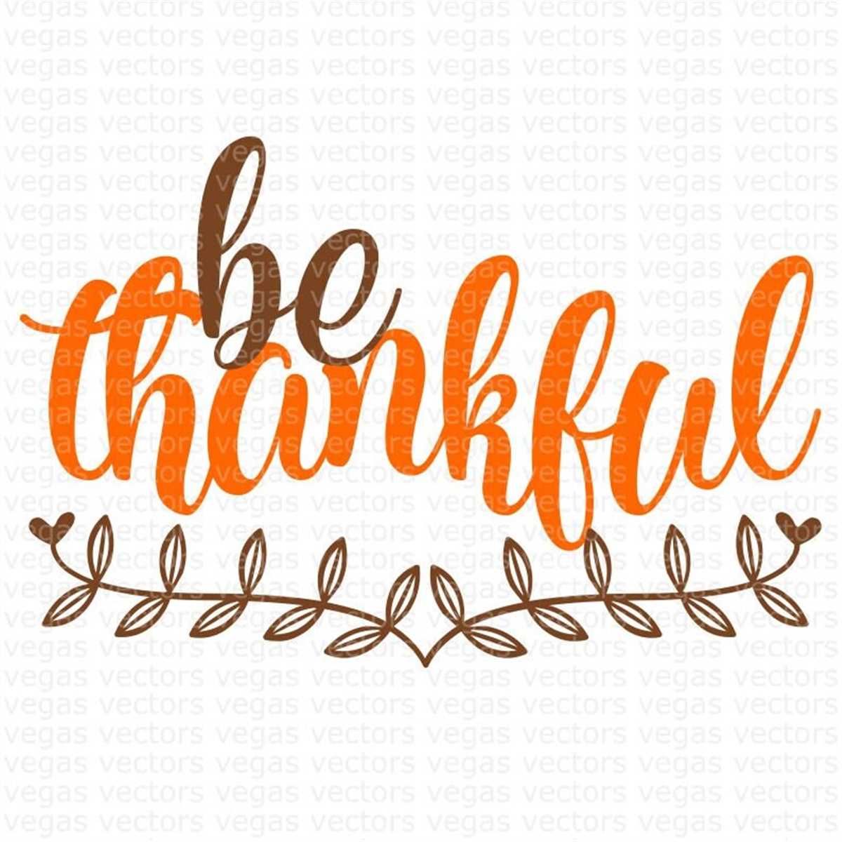 Be Thankful SVG, Fall SVG, Thanksgiving SVG, Digital Downloa | Inspire ...