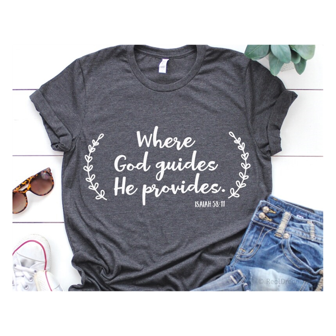 Where God Guides He Provides Svg Scripture Svg Bible Quote S | Inspire ...