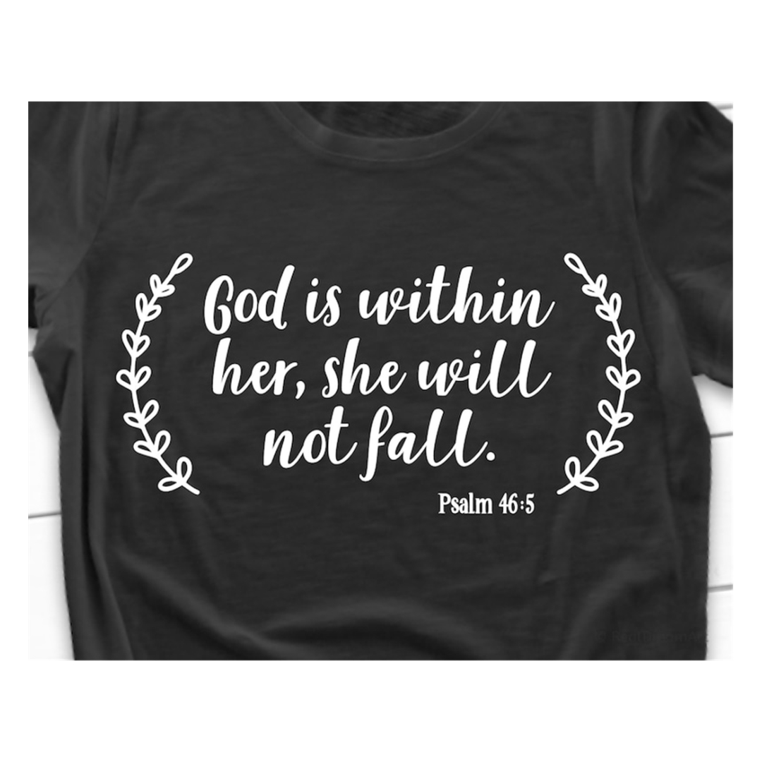 God Is Within Her She Will Not Fall Svg Scripture Svg Bible | Inspire ...