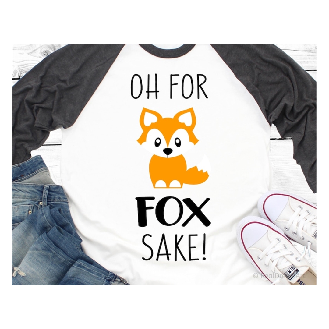 Oh for Fox Sake Svg Funny Fox Svg Cute Fox Svg Red Fox Svg F | Inspire ...