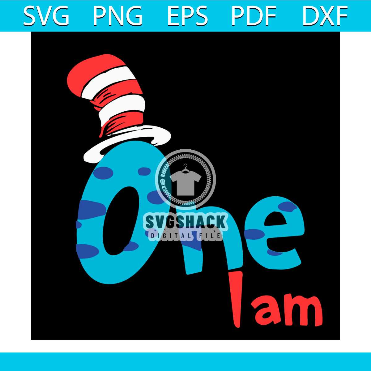 Dr Seuss One I Am Svg, Dr Seuss Svg, The Cat In The Hat Svg, | Inspire ...