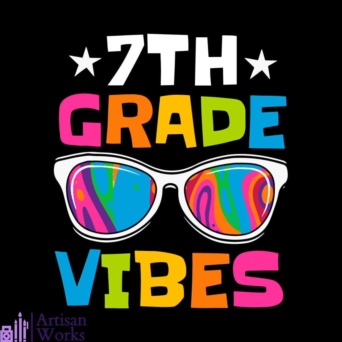 7th Grade Vibes Colored Glasses Back To School Svg - Inspire Uplift