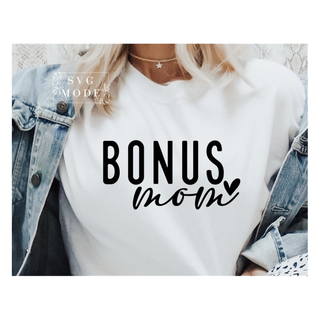 Bonus Mom SVG PNG PDF, Mom Svg, Bonus Mama Svg, Stepmom Svg, | Inspire ...