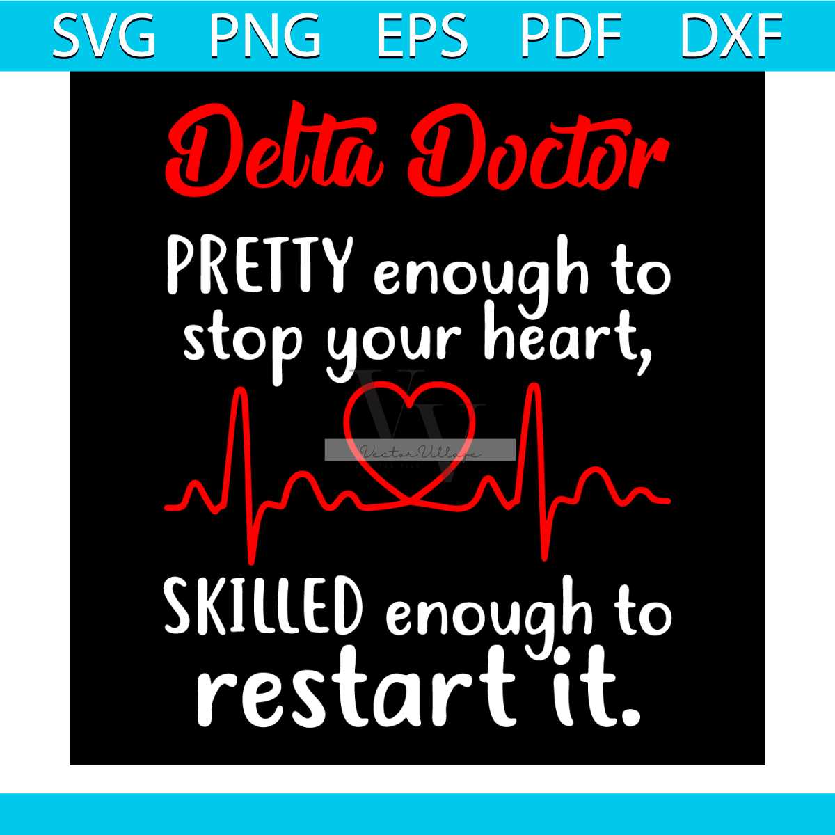 Delta Doctor Pretty Enough To Stop Your Heart Svg, Trending | Inspire ...