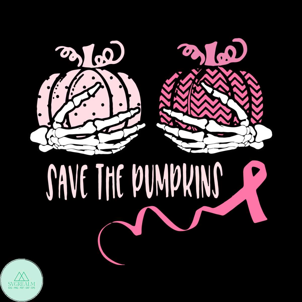 Skeleton Save The Pumpkins Pink Ribbon SVG, Breast Cancer Aw | Inspire ...
