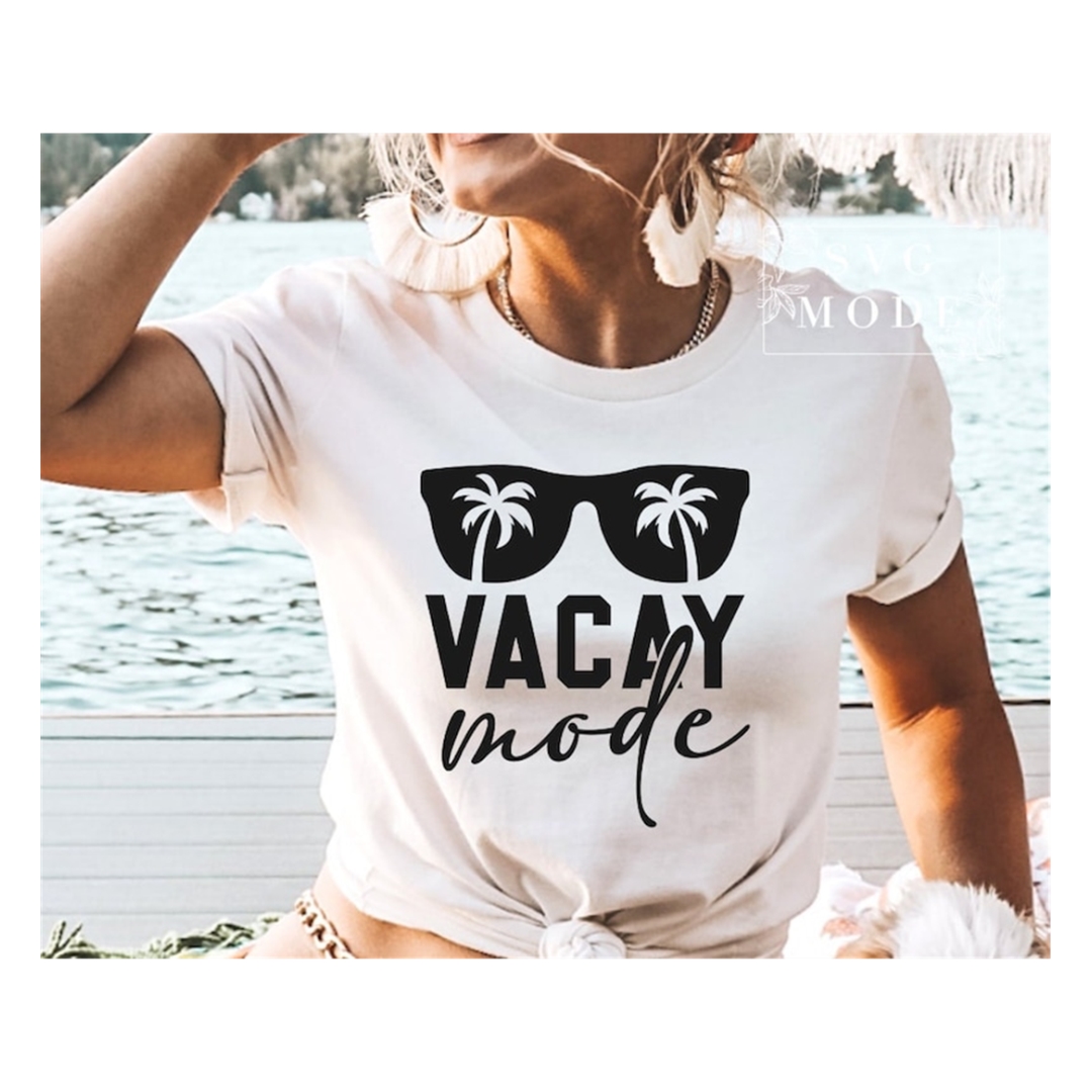 Vacay Mode On SVG PNG PDF, Family Vacation Svg, Vacay Svg, V | Inspire ...