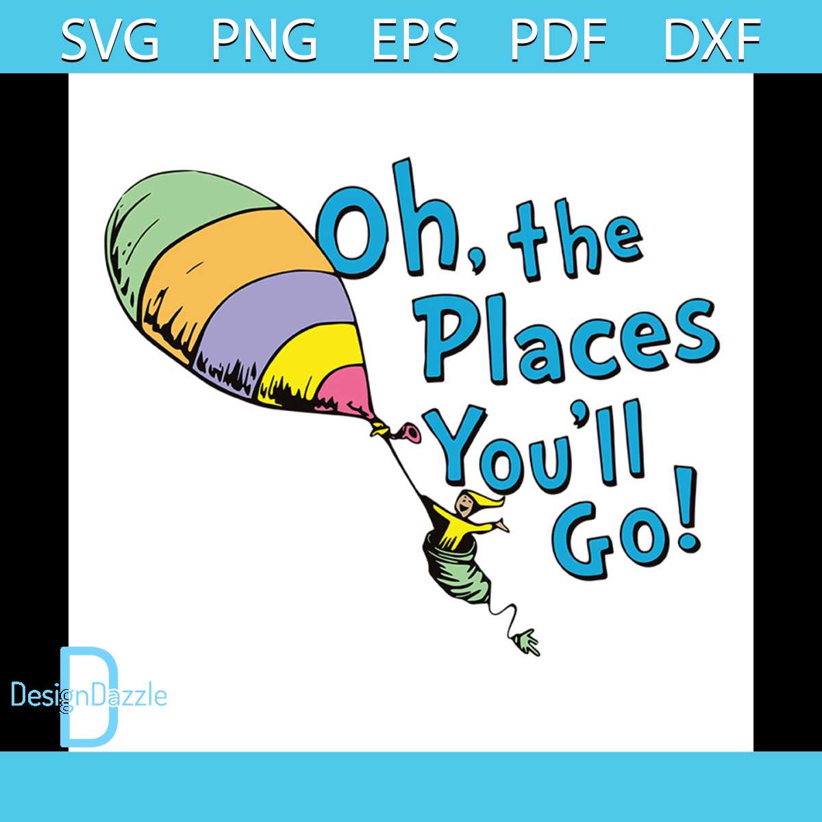 Oh, The Places You'll Go Svg, Dr Seuss Svg, Dr. Seuss Svg, D | Inspire ...