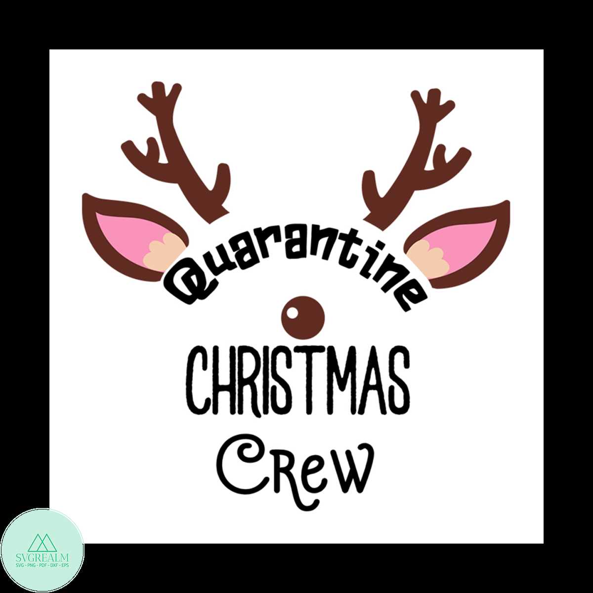 Quarantine Christmas Crew Svg, Christmas Svg, Quarantine Svg | Inspire ...