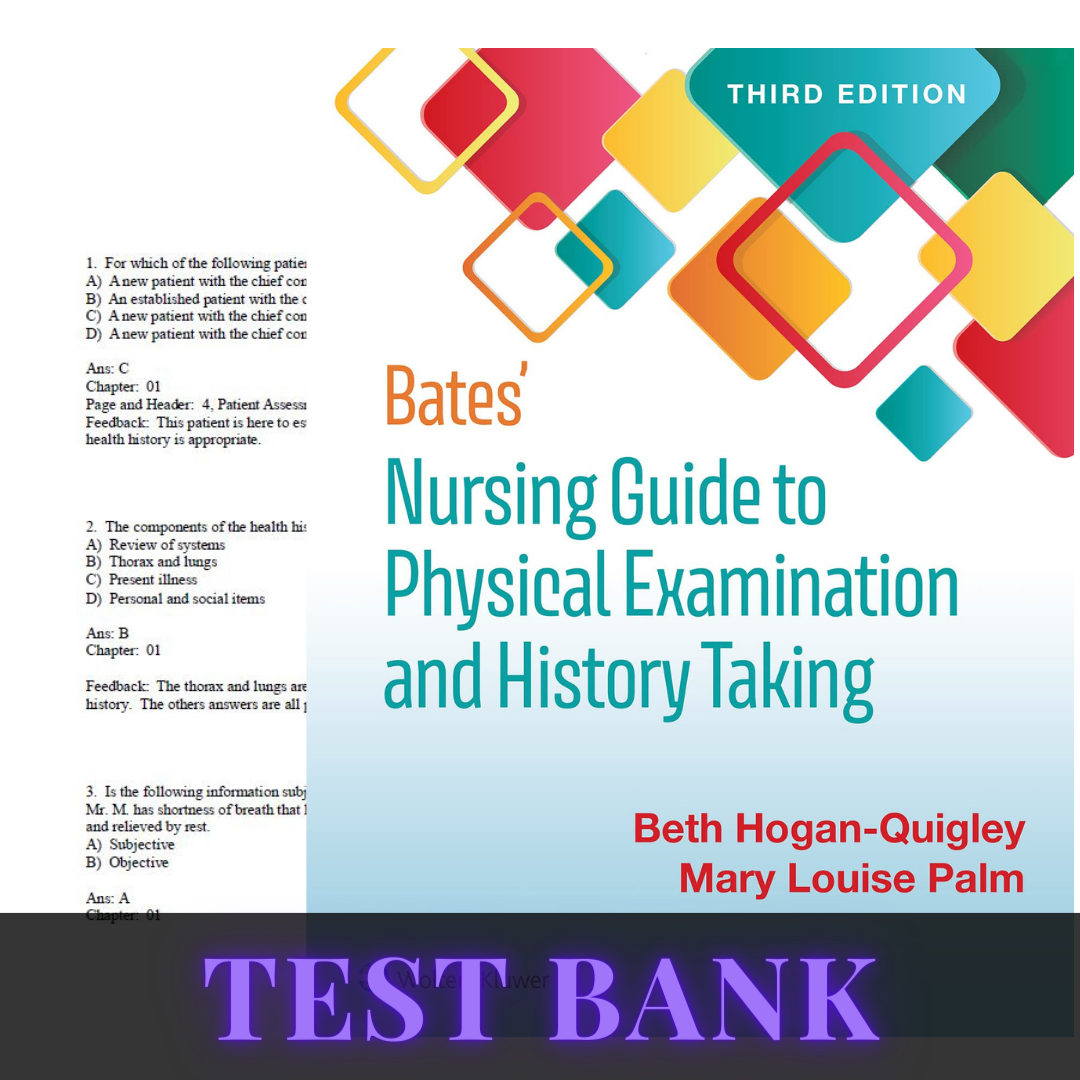 Test Bank for Bates Nursing Guide To Physical Examination An | Inspire ...