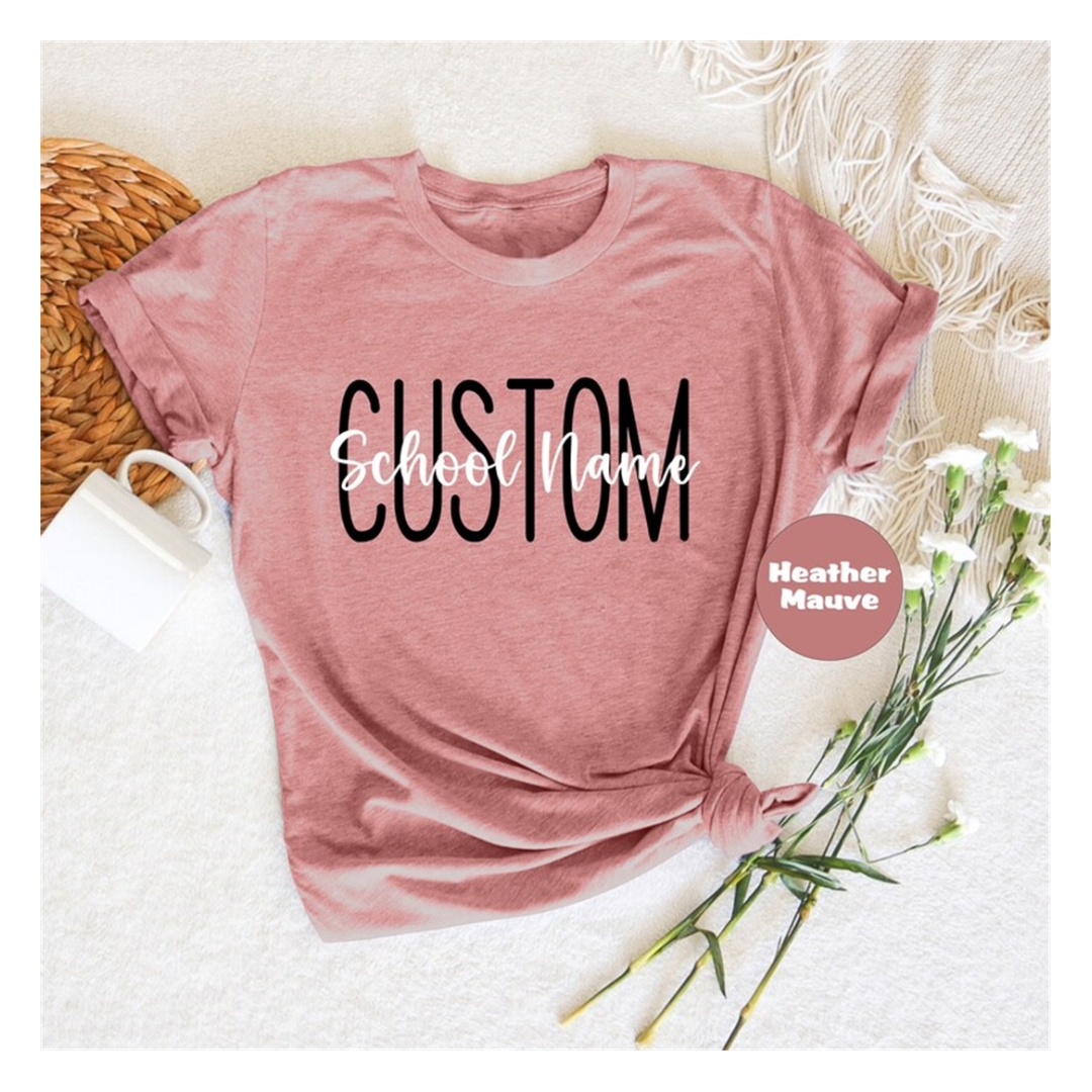 Custom School Name Shirt, Personalized Teacher T-shirts, Cus | Inspire ...