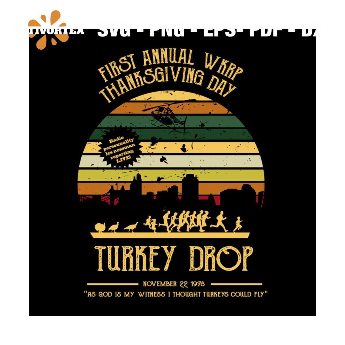 First annual wkrp thanksgiving day turkey drop svg, trending - Inspire ...