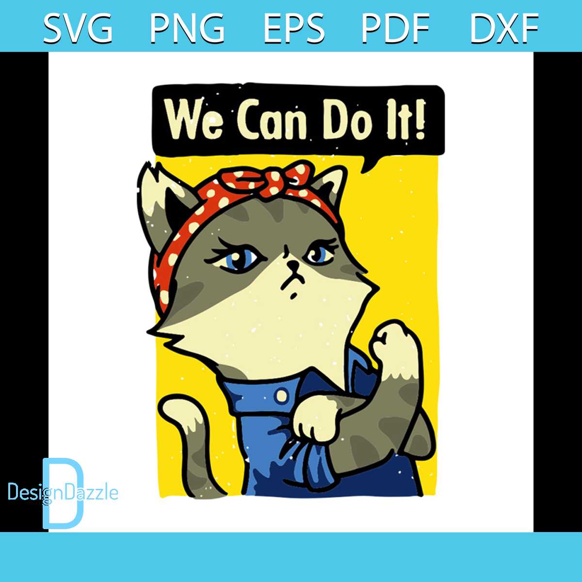 We Can Do It Svg | Inspire Uplift