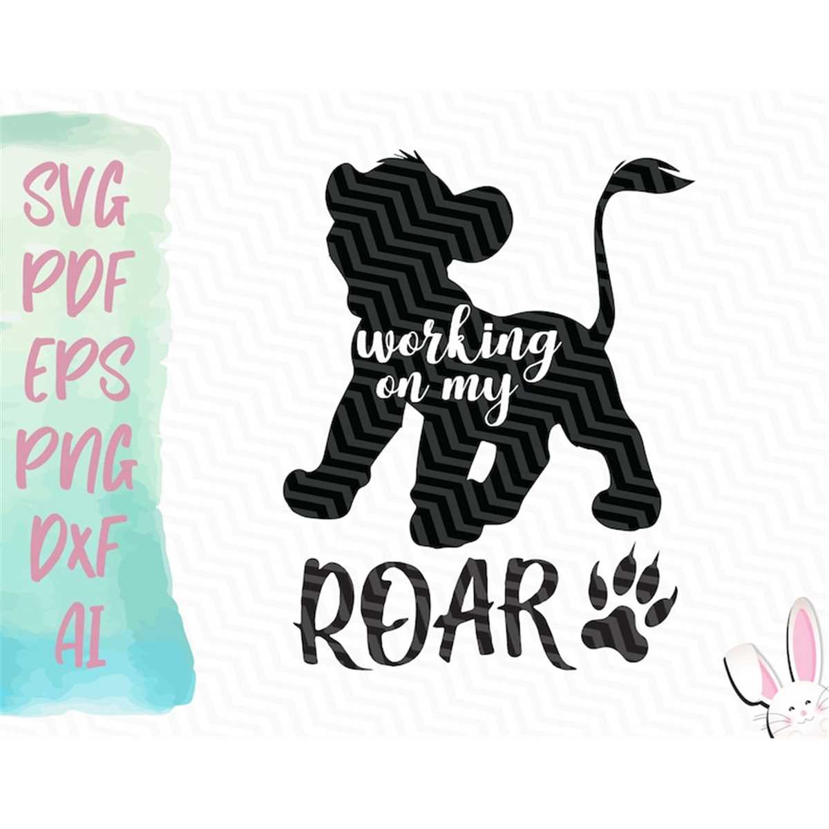 Simba Working on my ROAR SVG | Instant Download | Svg Pdf Ep - Inspire ...
