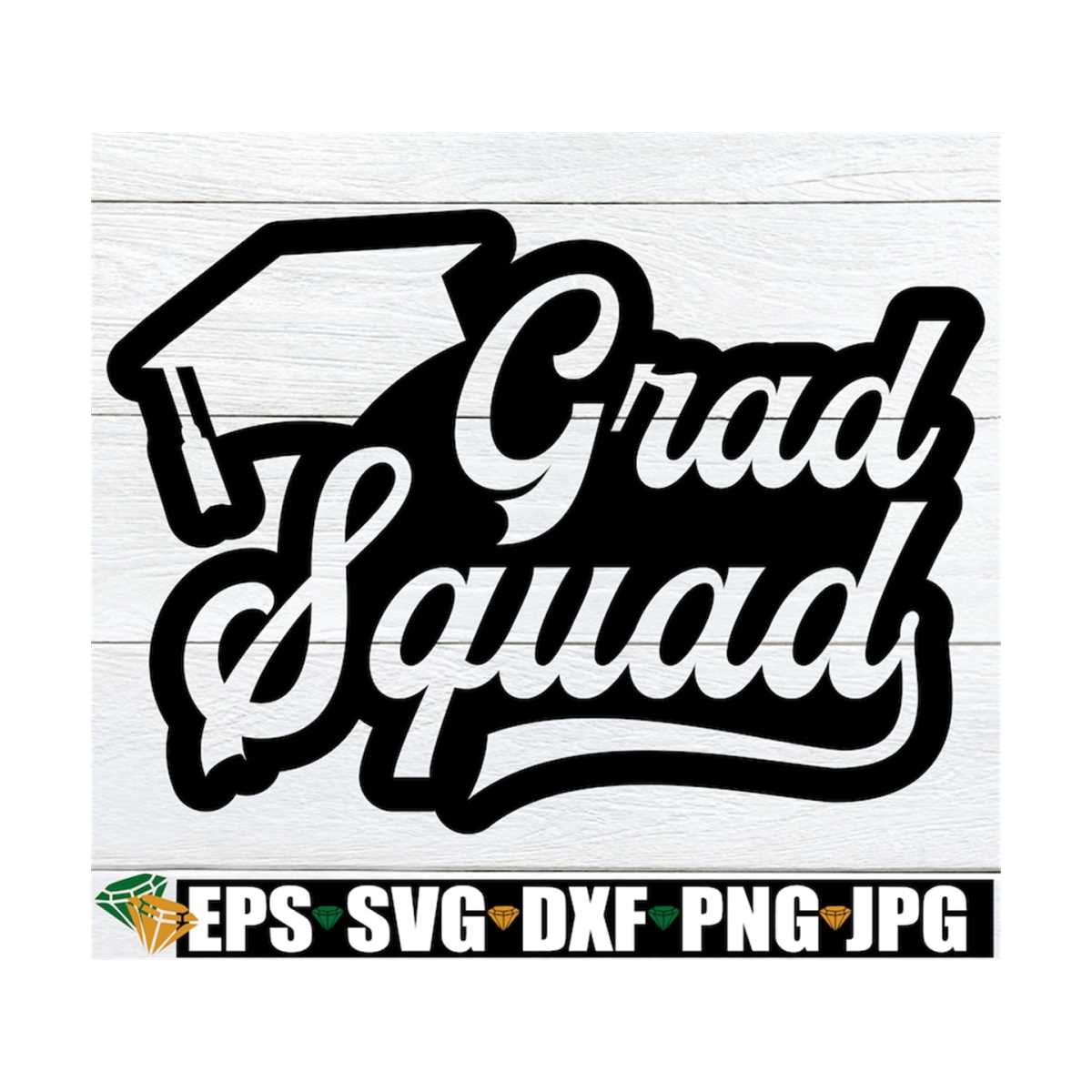 Grad Squad, Graduation Family Support Shirts svg, Matching G | Inspire ...