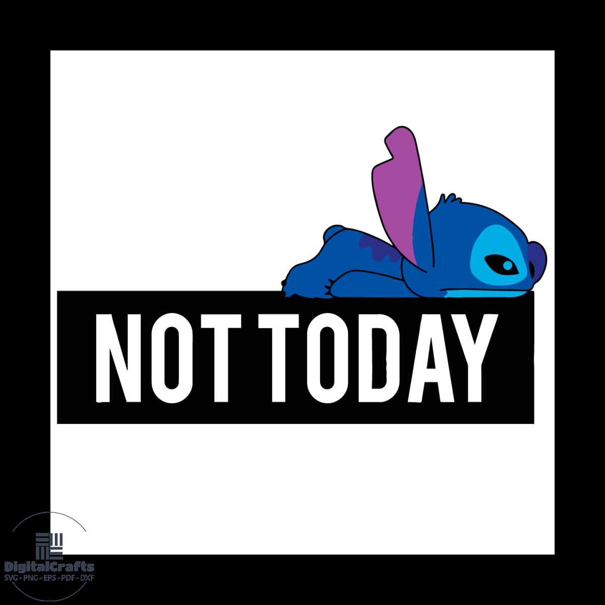 Disney Stitch Not Today Art Disney Character Cartoon Fiction | Inspire ...