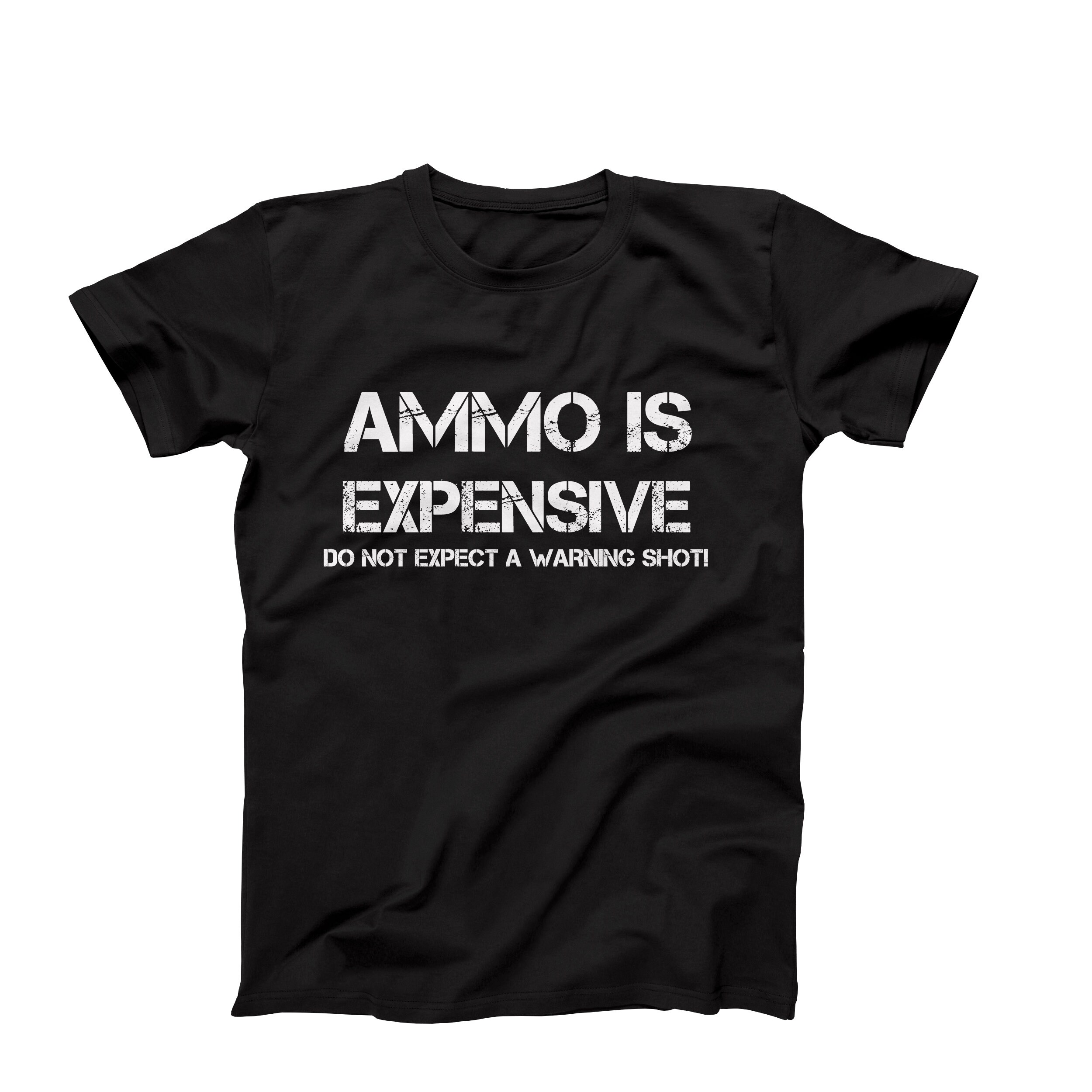 Funny Mens Gun Shirt, Ammo Is Expensive Shirt, Gun Gift Shir | Inspire ...