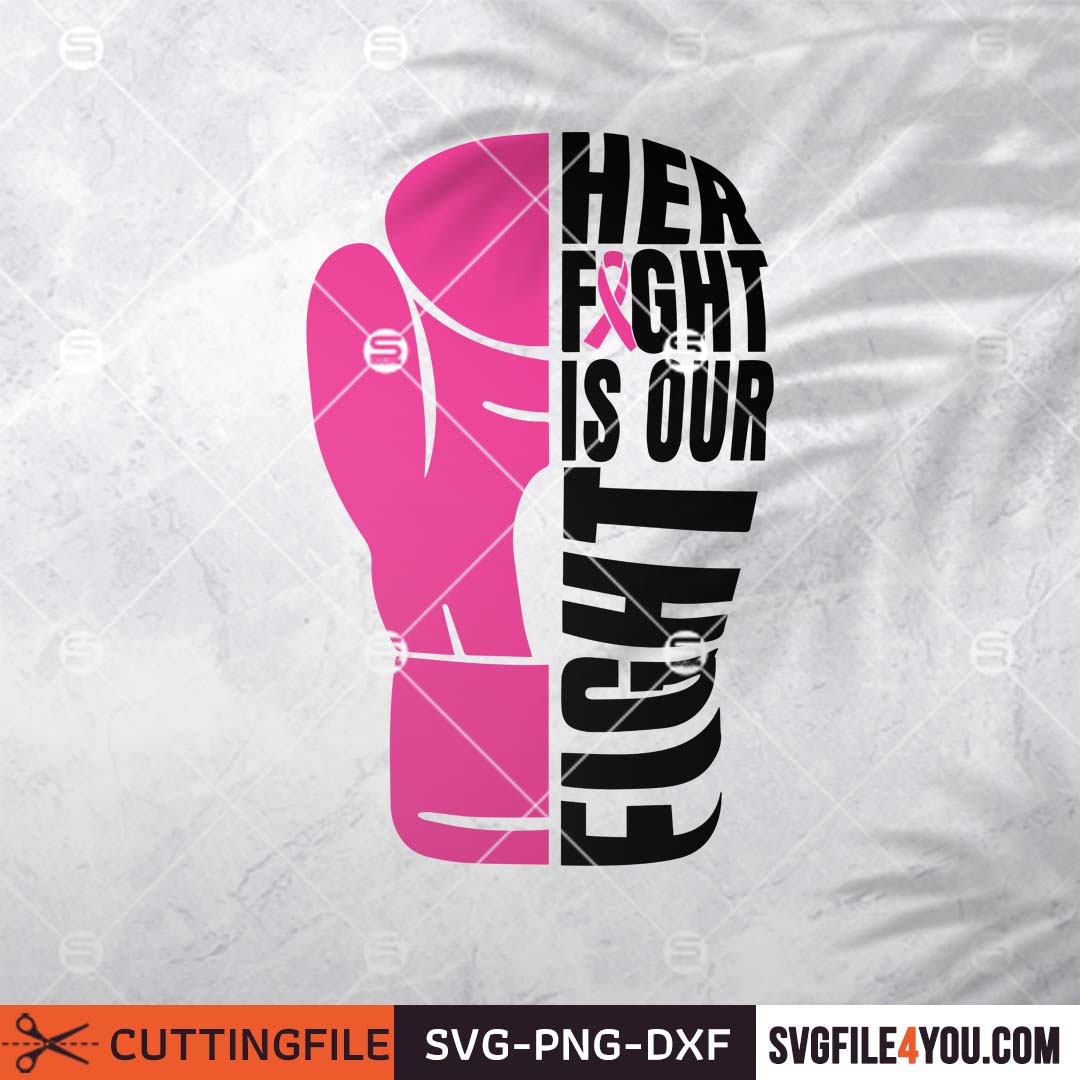 Her Fight Is Our Fight SVG File PNG Sublimation, Clipart - Inspire Uplift