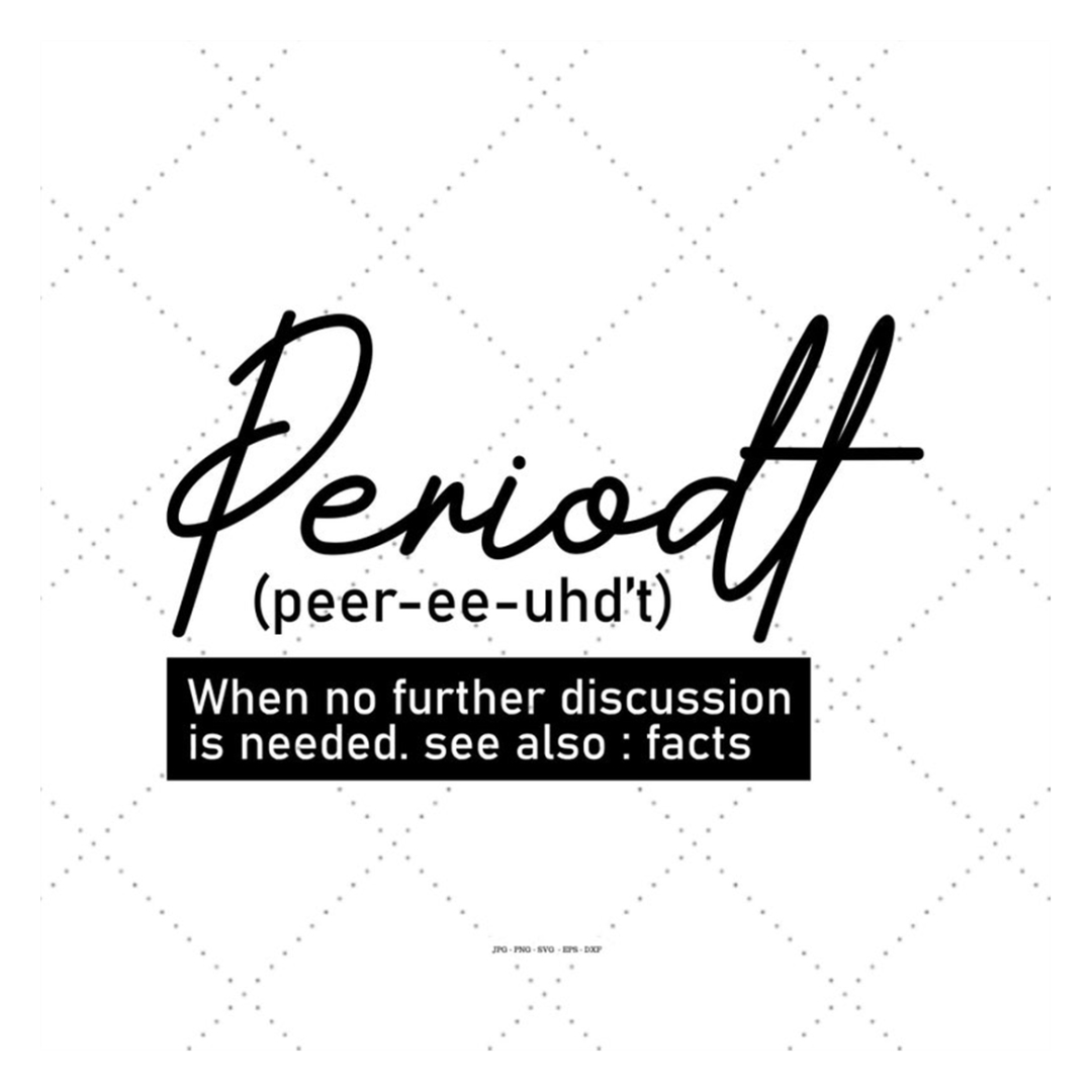 Periodt Definition Svg, Facts Svg, Afro Cut File, Definition | Inspire ...
