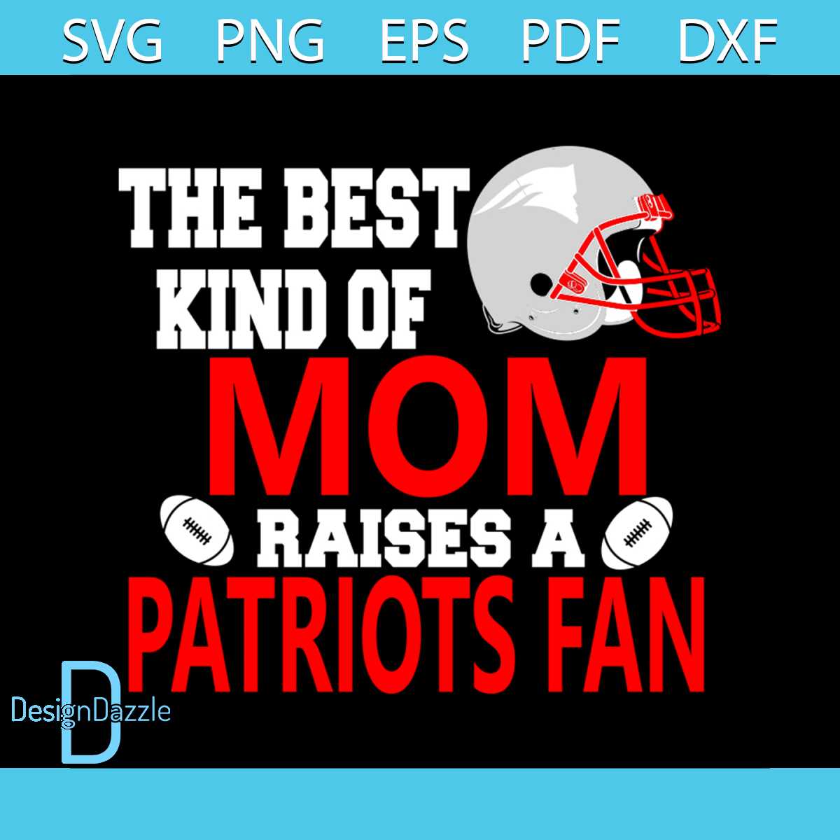 The best kind of mom raises a patriots fan svg, sport svg, m | Inspire ...
