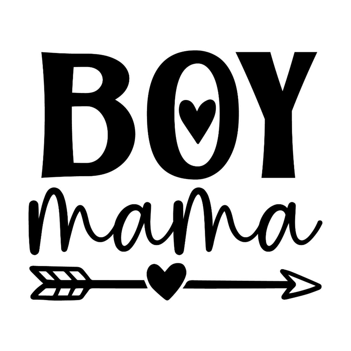 Funny Boy Mama Heart Arrow Life SVG | Inspire Uplift