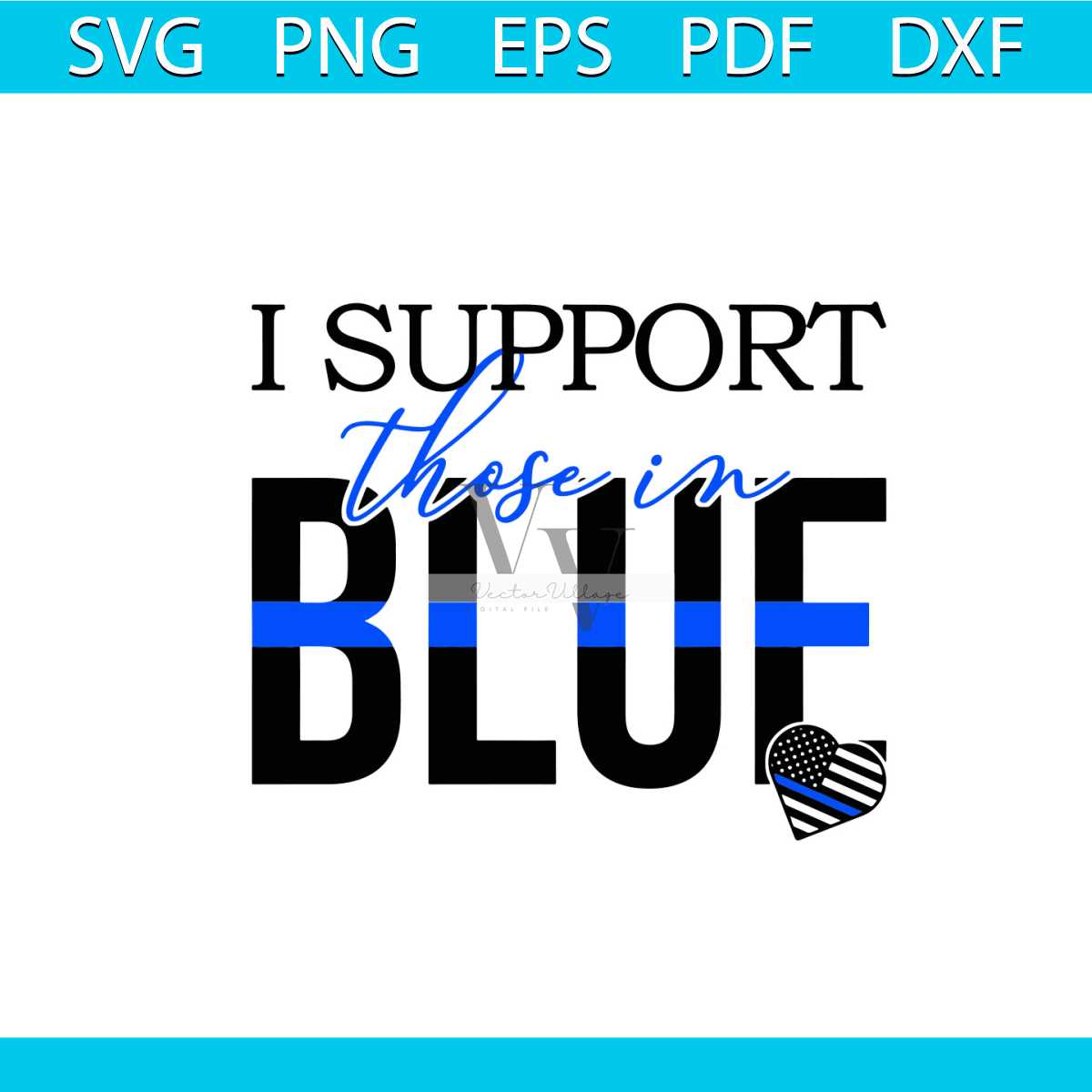 I Support Those In Blue SVG Police Officer SVG Digital File | Inspire ...