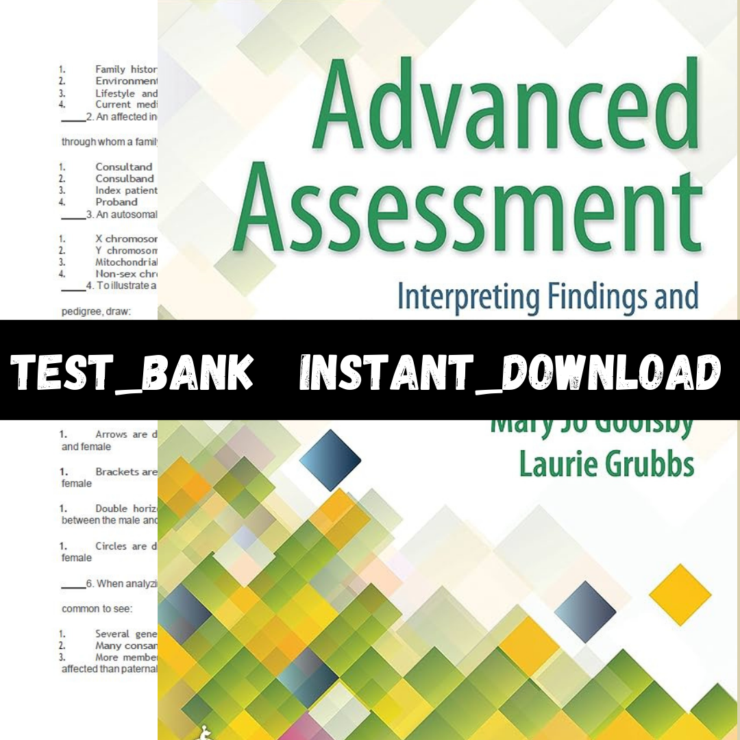 Test Bank for Advanced Assessment Interpreting Findings and | Inspire ...