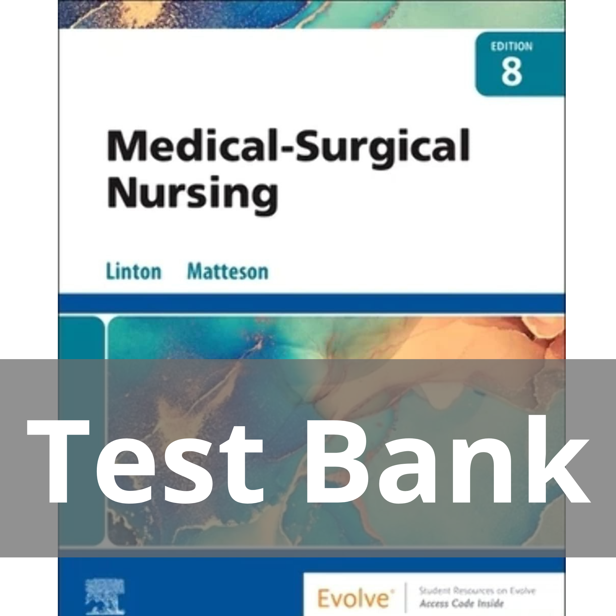 Medical-Surgical Nursing 8th Edition by Linton, Matteson Tes | Inspire ...