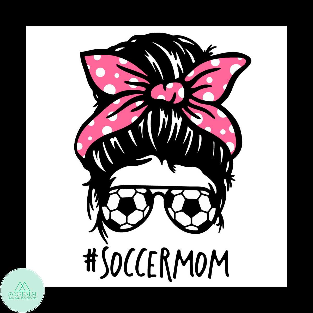 Messy Bun Soccer Mom Svg, Sport Svg, Messy Bun Svg, Soccer S | Inspire ...