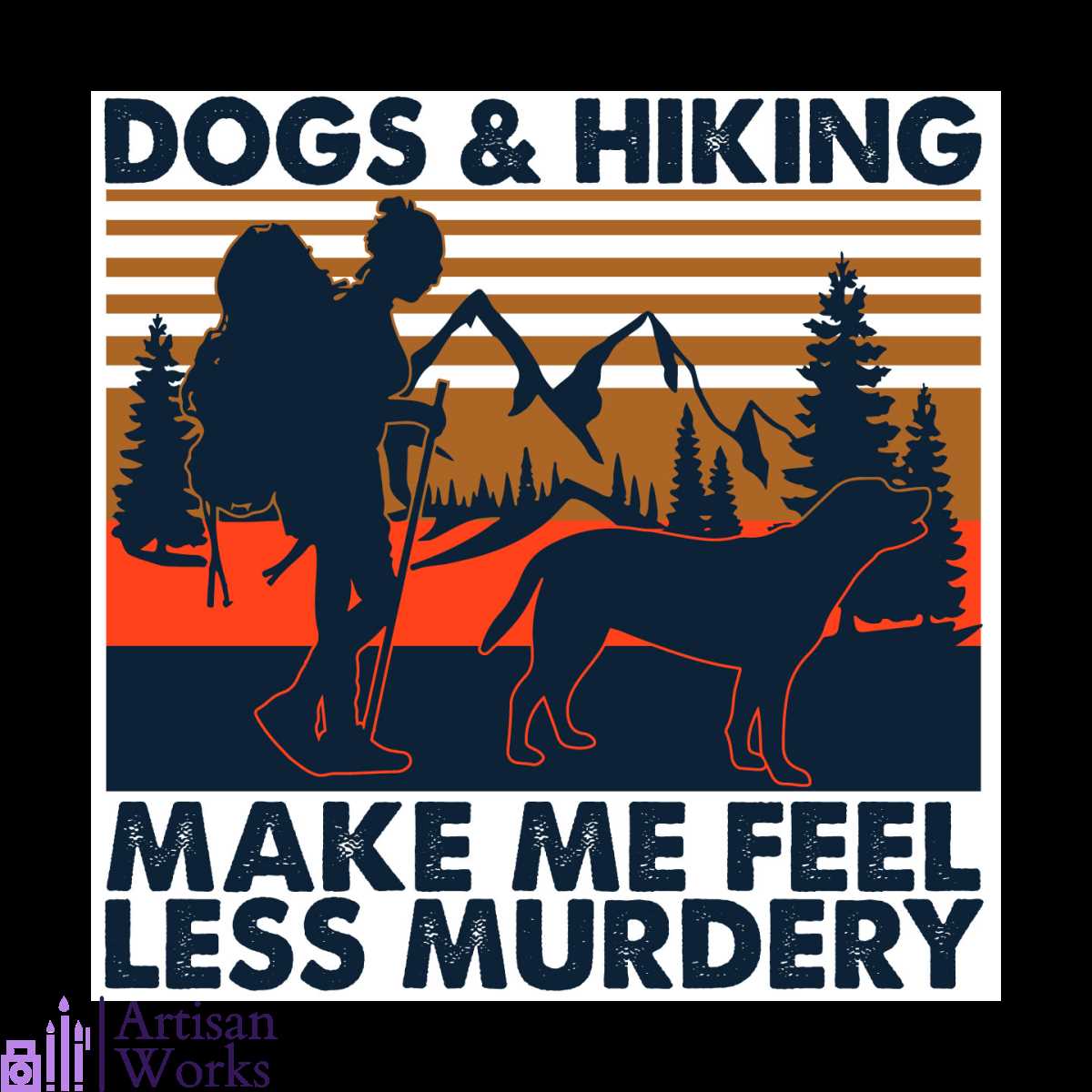 Hiking Make Me Feel Less Murdery Svg, Trending Svg, Funny Hi | Inspire ...