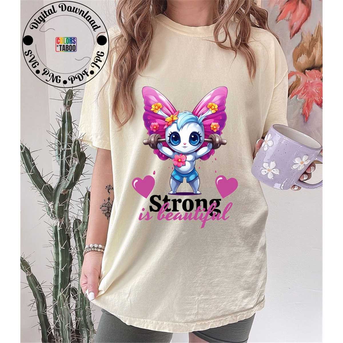 Strong is Beautiful SVG, PNG| Girl Power Svg, butterfly svg, | Inspire Uplift