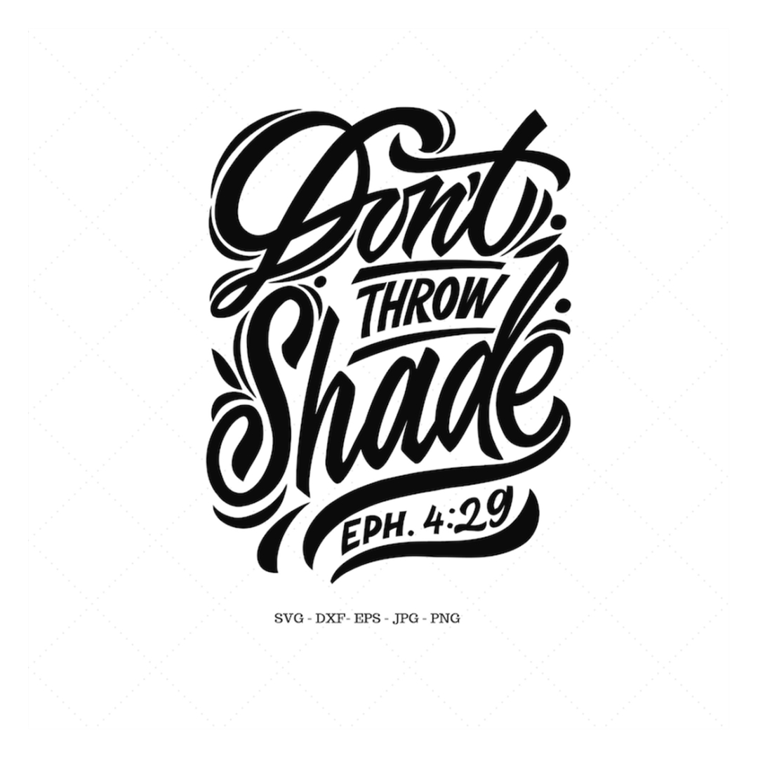 Don't Throw Shade, Christian SVG, Bible Verse SVG, Religious - Inspire Uplift