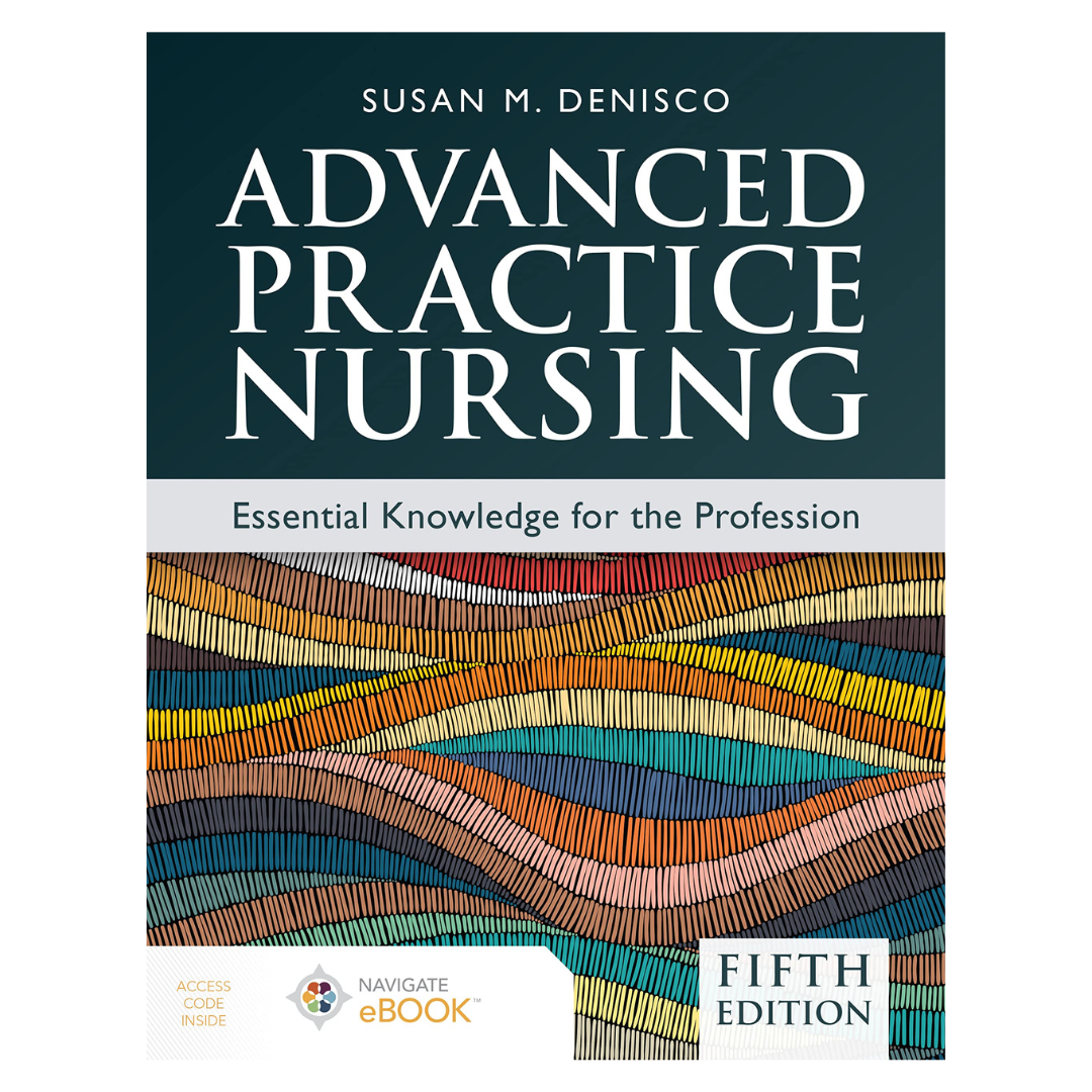 Advanced Practice Nursing: Essential Knowledge for the Profe | Inspire ...