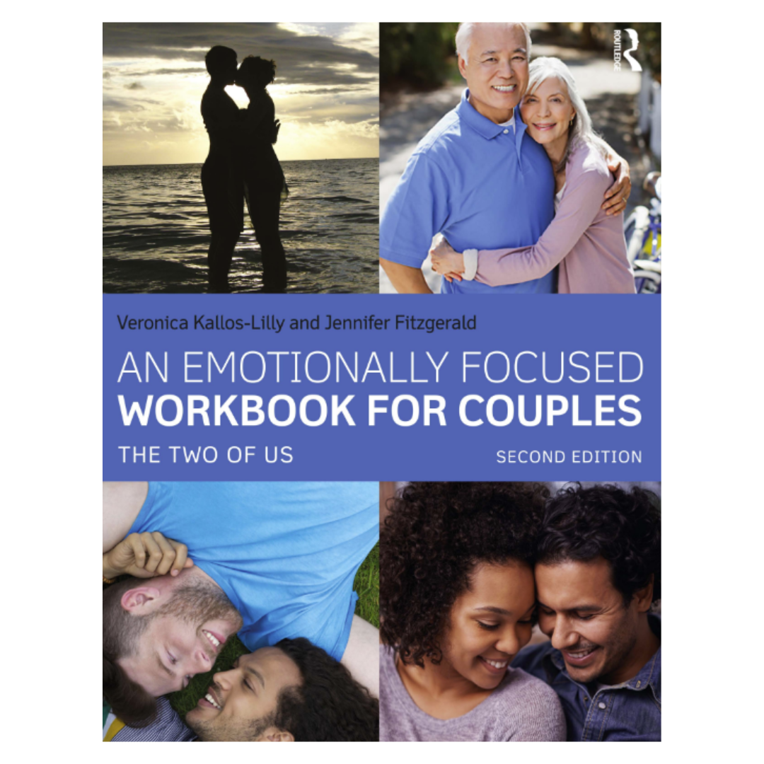 An Emotionally Focused Workbook for Couples 2nd Edition by V | Inspire ...