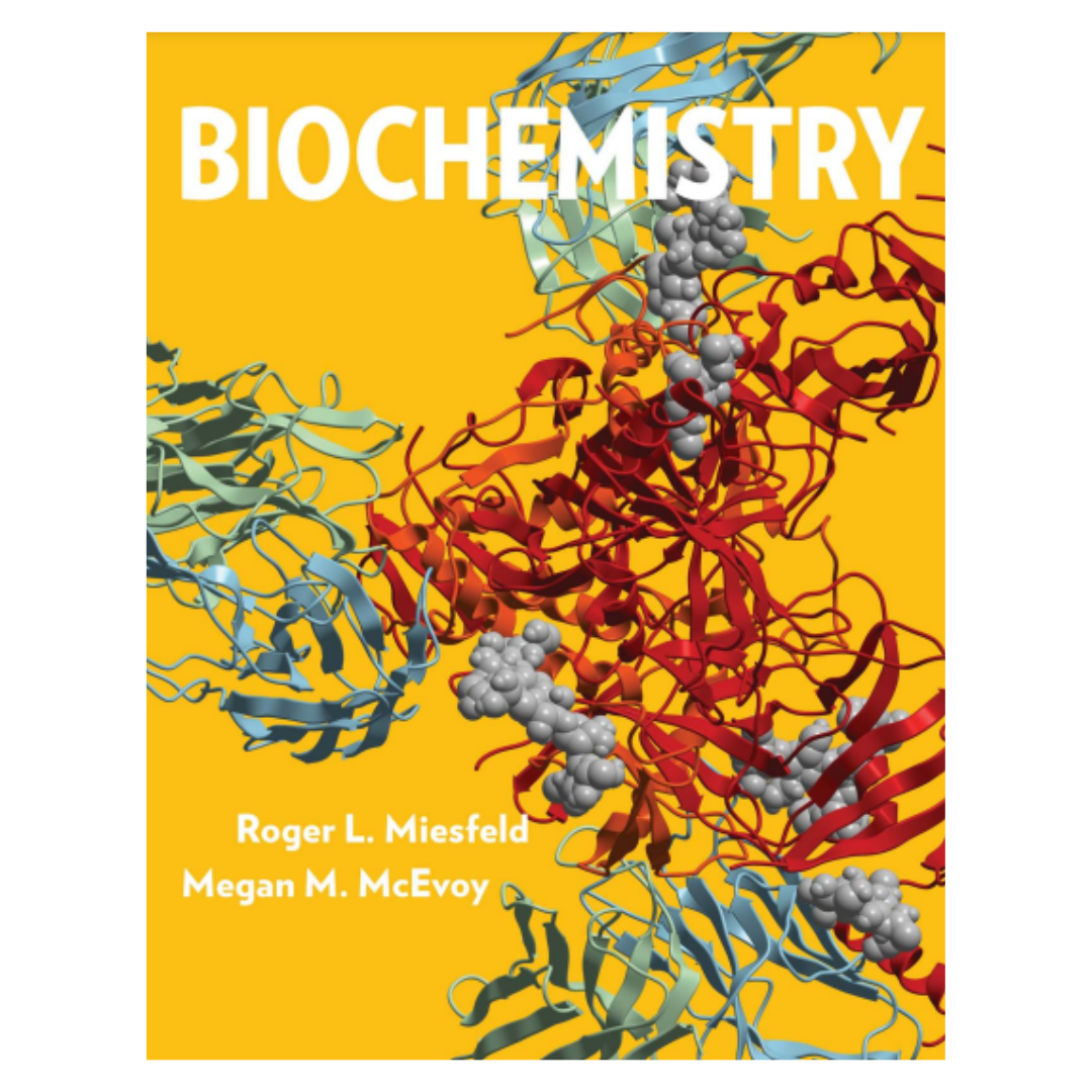 Biochemistry First Edition by Roger L. Miesfeld PDF | Instan | Inspire Uplift