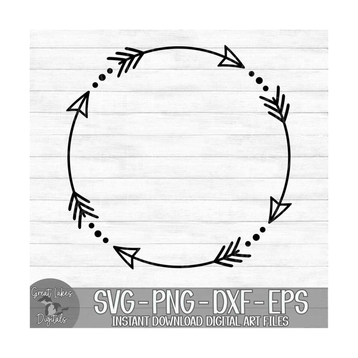 Arrow Wreath - Instant Digital Download - svg, png, dxf, and | Inspire ...