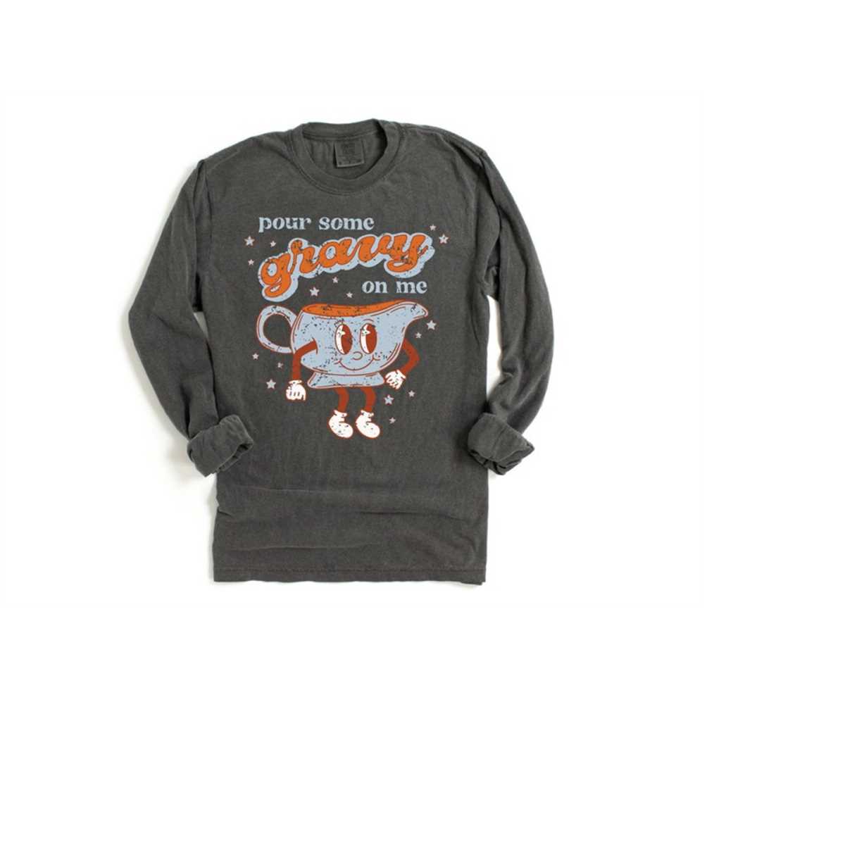 Long Sleeve Retro Fall Comfort Colors Shirt, Pour Some Gravy | Inspire ...